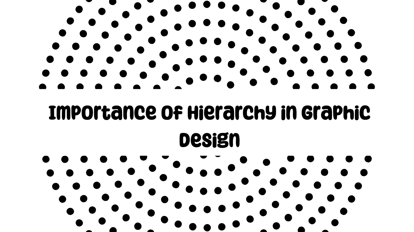 The Importance of Hierarchy in Graphic Design - Pari Pixel